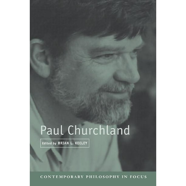 Contemporary Philosophy in Focus: Paul Churchland (Hardcover) - Walmart.com