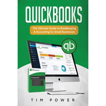 QuickBooks for Beginners: A Step-by-Step Guide to Bookkeeping ...