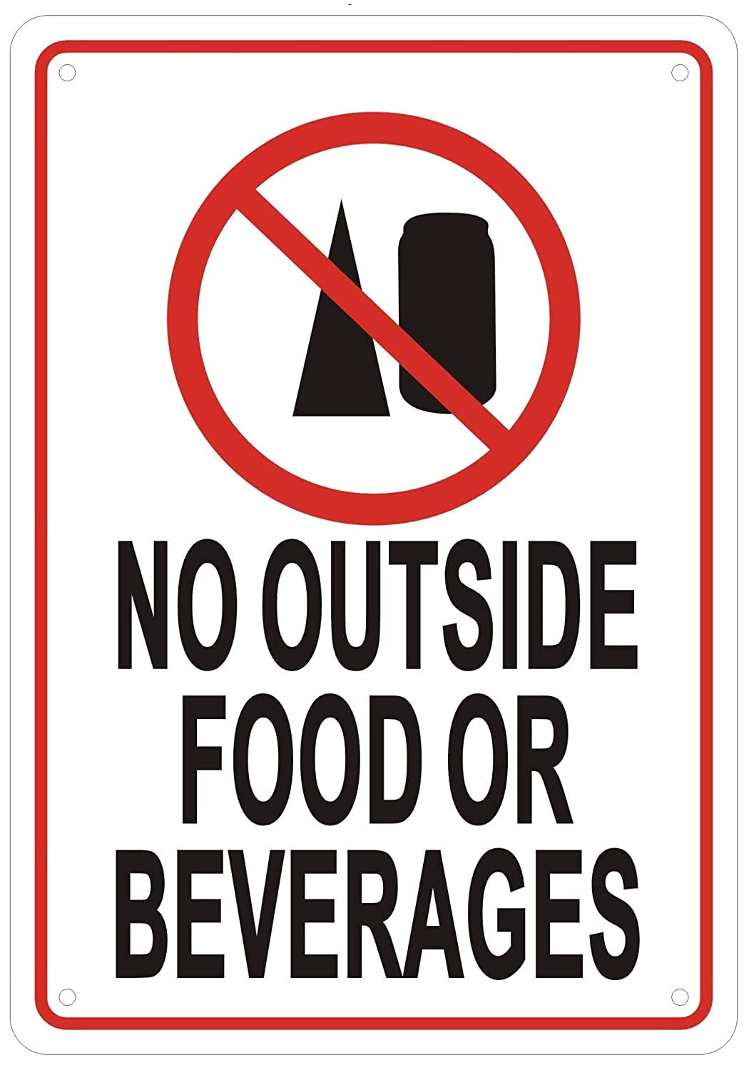 NO Outside Food OR Beverages Sign (White, 7x10) (ref-2201) - Walmart.com
