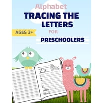 Alphabet: : Tracing The Letters: Tracing Book for Kids Ages 3-5 ...