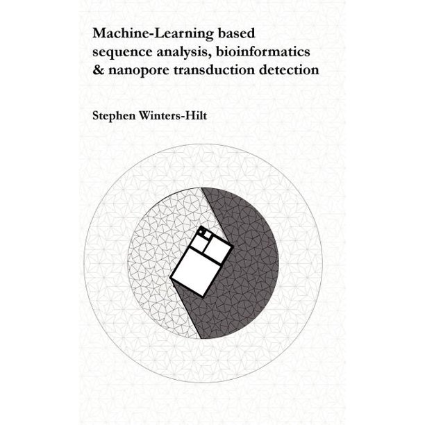 Machine-Learning based sequence analysis, bioinformatics & nanopore ...