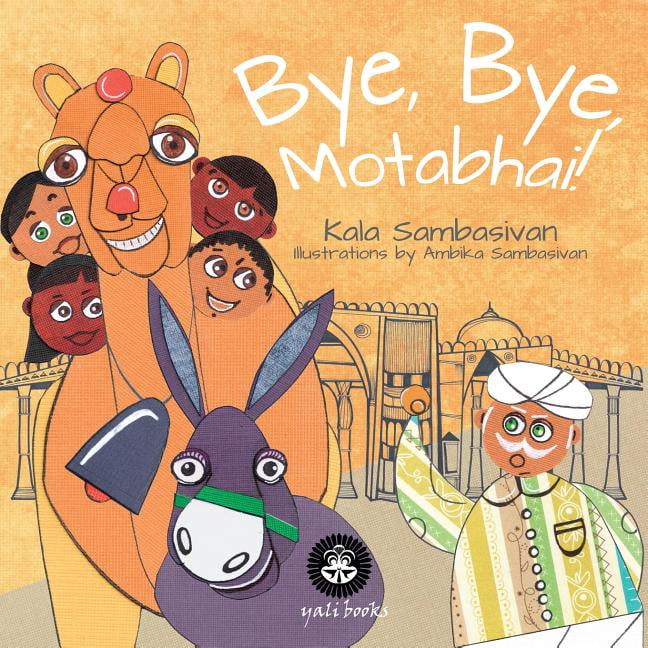 Bye, Bye, Motabhai! (Paperback) - Walmart.com