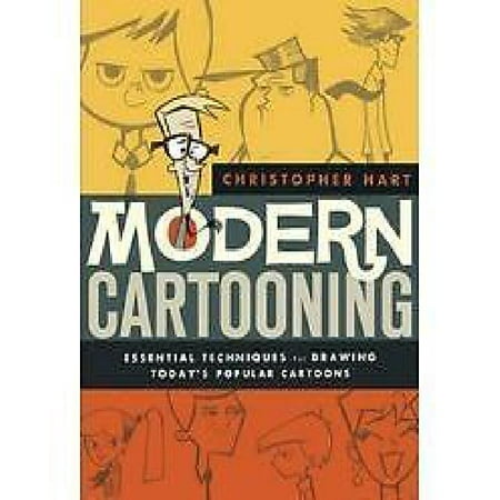 Modern Cartooning: Essential Techniques for Drawing Today's Popular ...