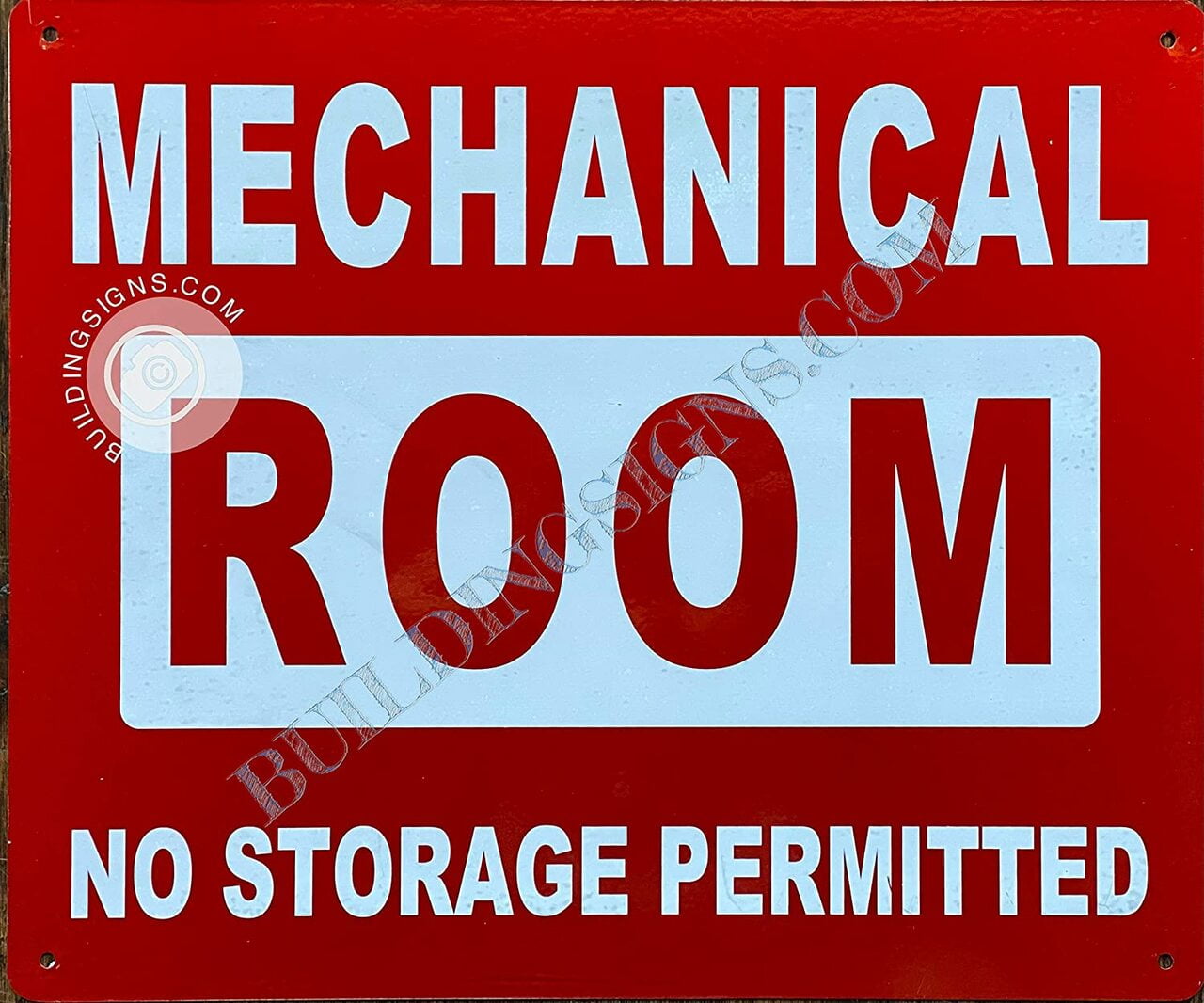 Mechanical Room Sign - NO Storage (RED Reflective, Aluminium 10X12,Rust ...