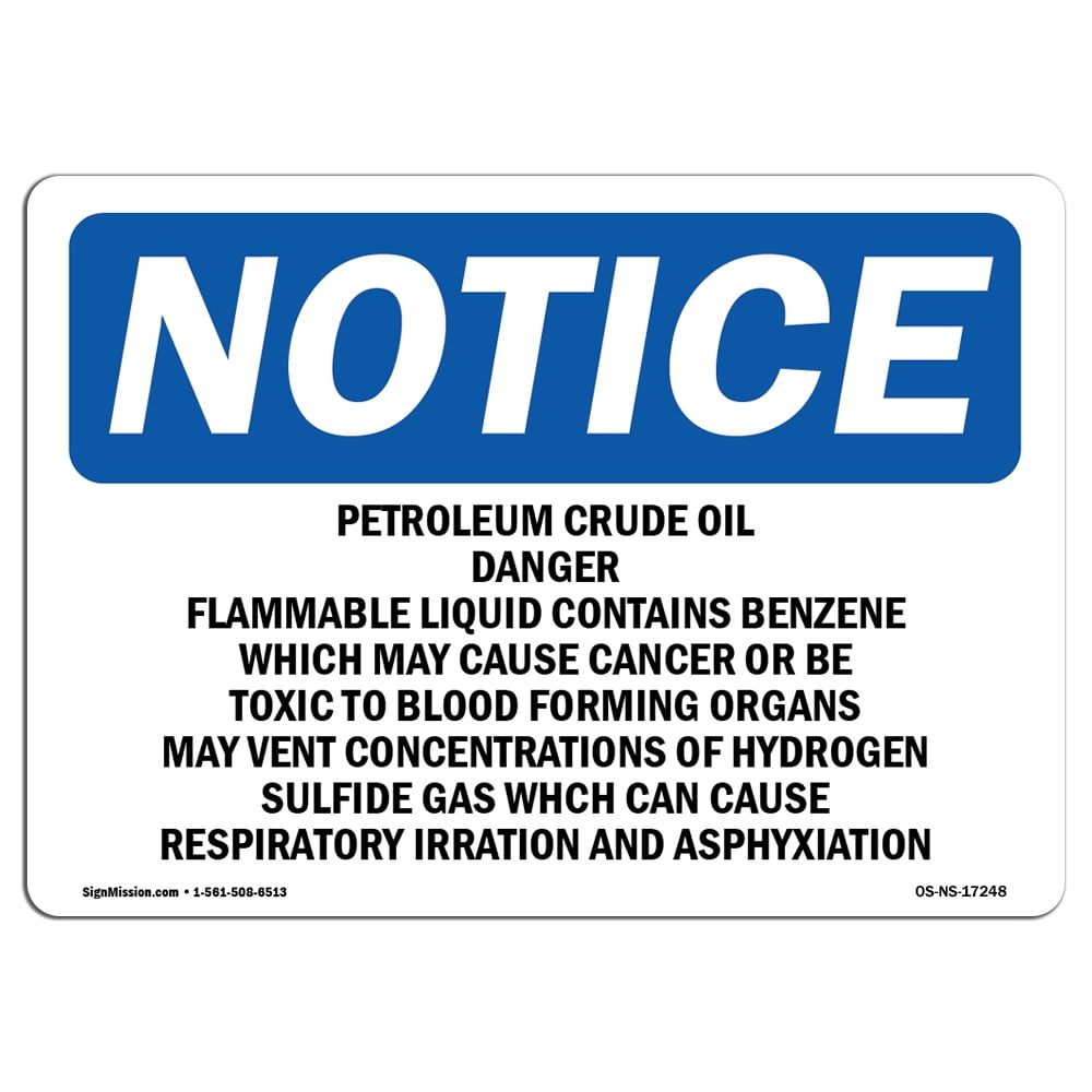 OSHA Notice Sign - Petroleum Crude Oil Danger Flammable Liquid | Choose ...
