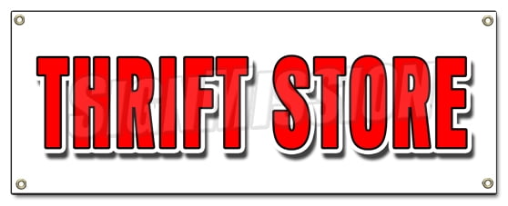 SignMission B-Thrift Store 18 x 48 in. Thrift Store Banner Sign ...
