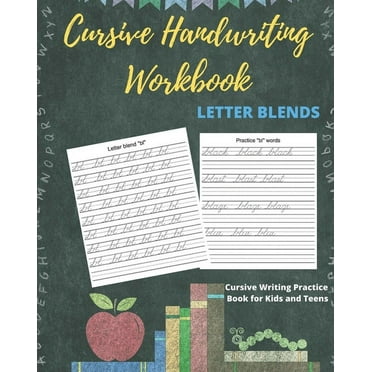 Cursive Handwriting Workbook For Kids: Back To School Cursive ...
