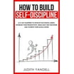 5-Minute Self-Discipline Exercises : Stay Motivated, Cultivate Good ...