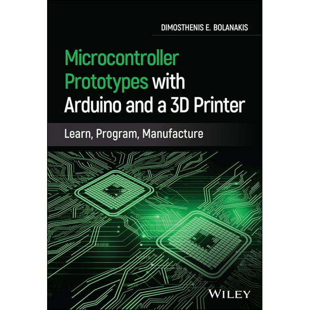Microcontroller Prototypes with Arduino and a 3D Printer : Learn ...
