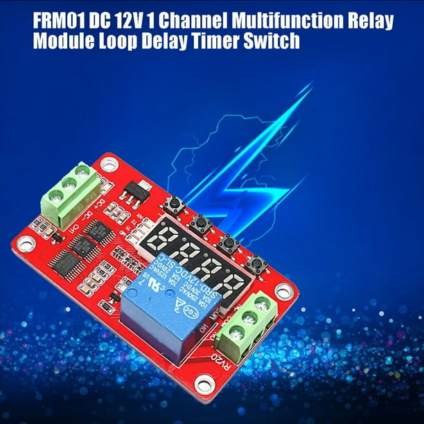 FRM01 DC 12V 1 Channel Multifunction Relay Module Loop Delay Timer Switch Self-Locking Timing ...