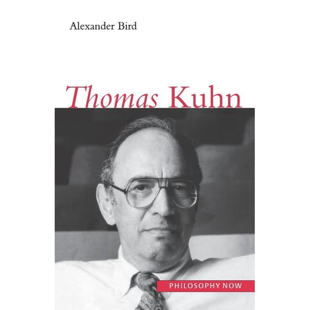 Philosophy Now: Thomas Kuhn (Paperback) - Walmart.com