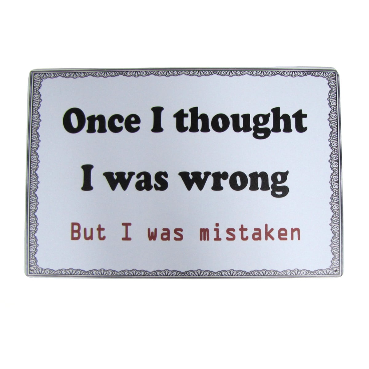 Funny Thought I Was Wrong but Mistaken Tin Sign Novelty Home Bar Garage ...