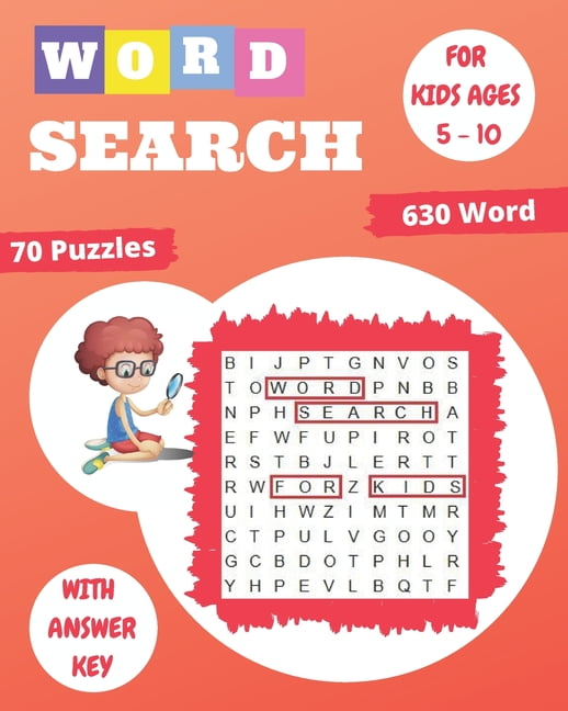 Word Search for Kids Ages 5-10 : 70 Fun and Educational Word Search ...