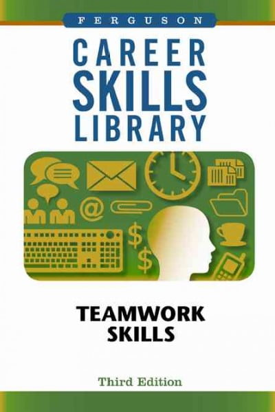 Pre-Owned Career Skills Library Career Skills Library: Teamwork Skills, Third Edition ...