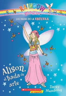 Pre-Owned Rainbow Magic: Las Hadas de la Escuela - Alison, el hada de ...
