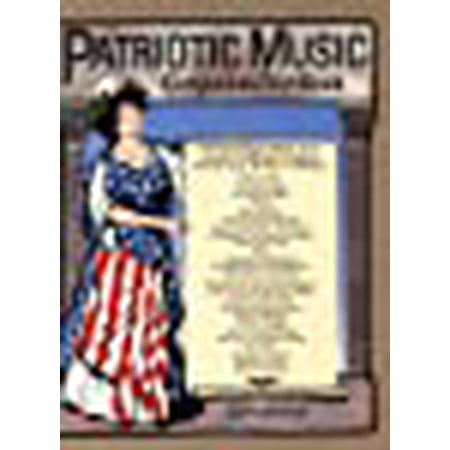 Patriotic Music Companion Fact Book: The Chronological History of Our ...