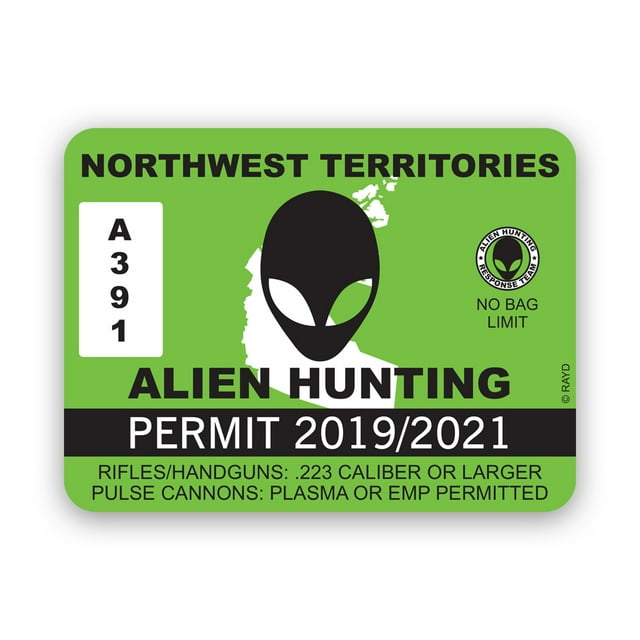Northwest Territories Alien Hunting Permit Sticker Decal - Self ...