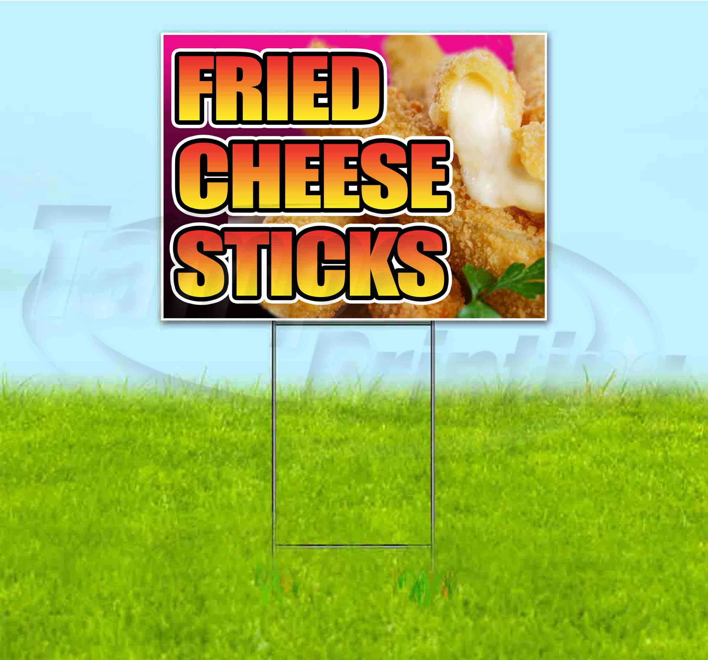 Fried Cheese Sticks (18"x24") Corrugated Plastic Yard Sign, Bandit ...