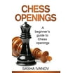 Chess: A Comprehensive Beginner's Guide to Chess, and Chess Strategy ...