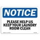 SignMission Notice Please Help Us Keep Your Laundry Room Clean OSHA ...