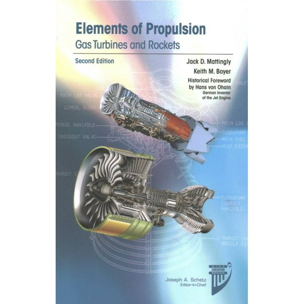 Elements of Propulsion : Gas Turbines and Rockets (Other book format ...