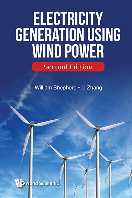 Electricity Generation Using Wind Power (Second Edition) (Hardcover ...