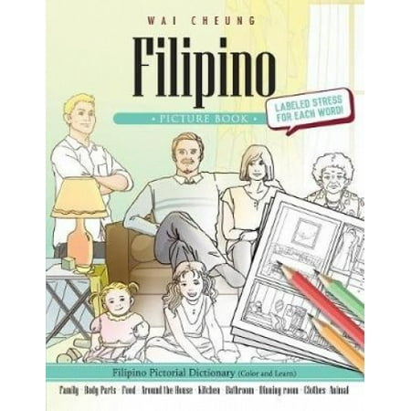 Filipino Picture Book: Filipino Pictorial Dictionary (Color and Learn ...