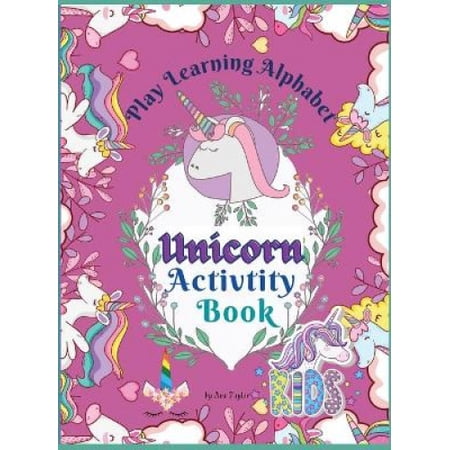 Play Learning Alphabet Unicorn Activity Book: Wonderful Activity Book ...