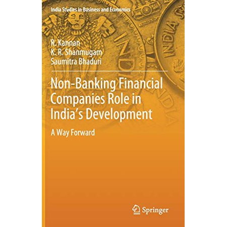 Non-Banking Financial Companies Role in India's Development: A Way ...