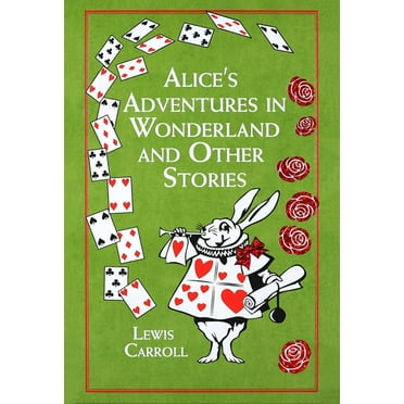 Alice's Adventures in Wonderland (Minalima Edition) : (Illustrated with Interactive Elements ...