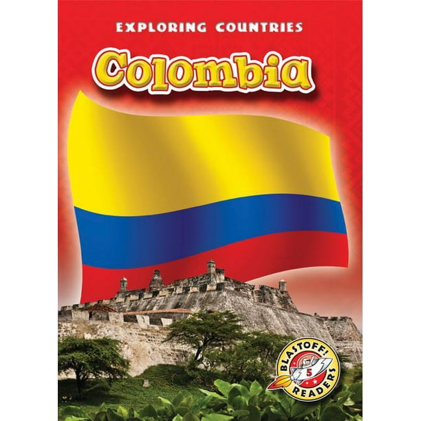 Exploring Countries: Colombia (Hardcover) - Walmart.com