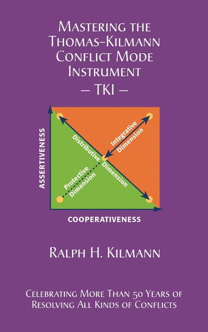 Mastering the Thomas-Kilmann Conflict Mode Instrument (Hardcover ...