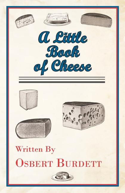 A Little Book of Cheese (Paperback) - Walmart.com