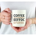 Koyal Wholesale 11oz Ceramic Funny Coffee Mug - Eeffoc Is Coffee ...