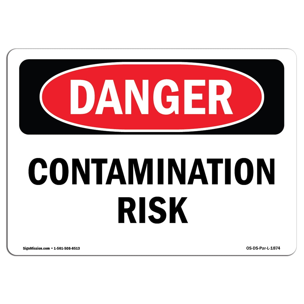 OSHA Danger Sign - Contamination Risk | Choose from: Aluminum, Rigid ...