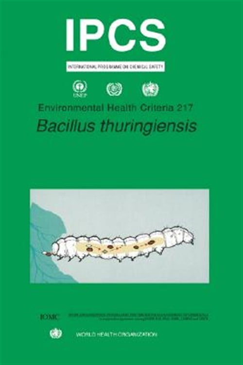 Pre-Owned Bacillus Thuringiensis : Environmental Health Criteria Series ...