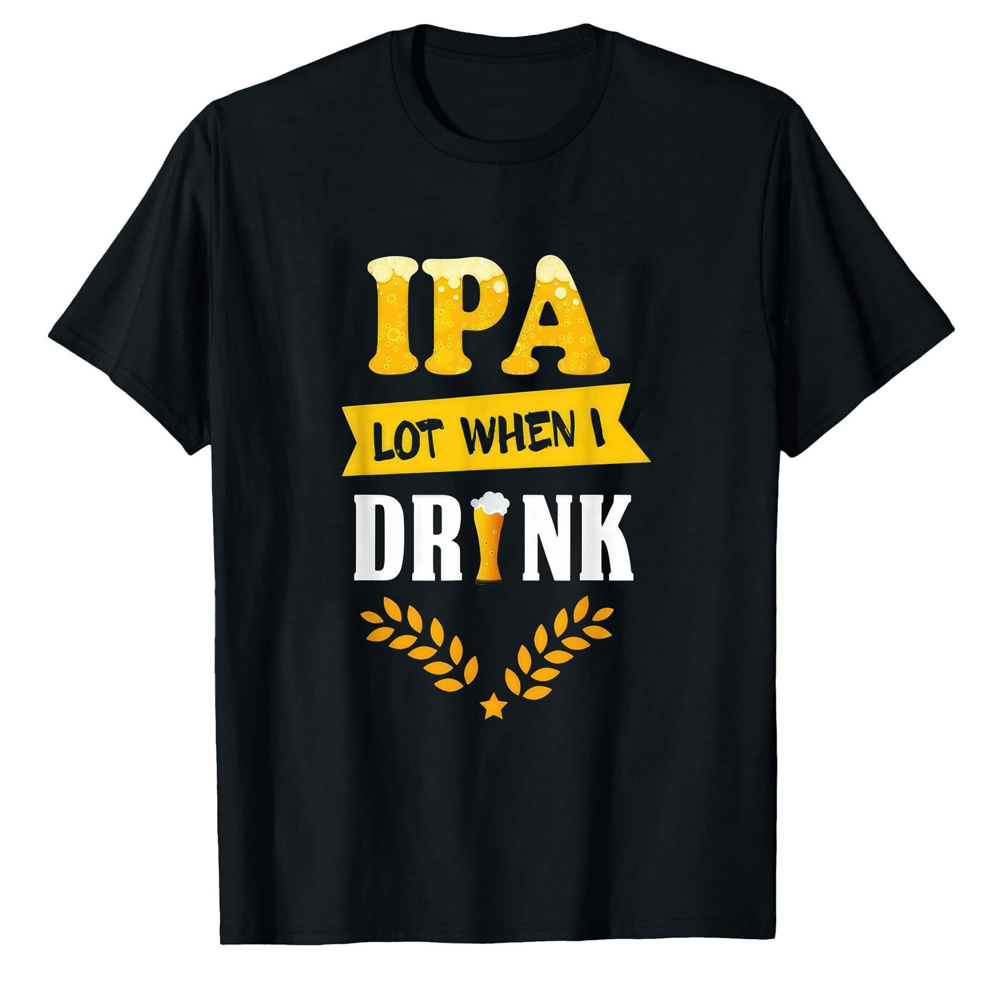 Click here for Aaljy Funny Beer Drinking Sayings Ipa Lot When I D... prices