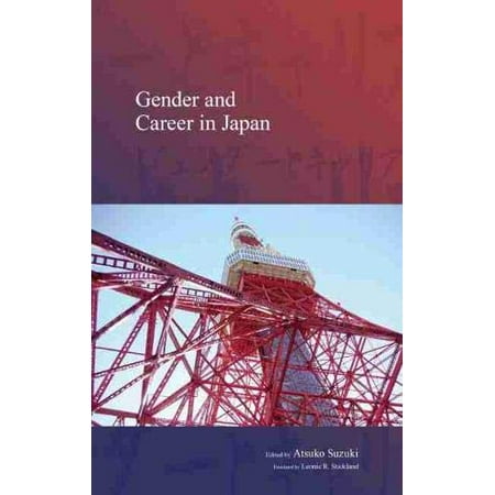 Gender and Career in Japan (Stratification and Inequality Series ...