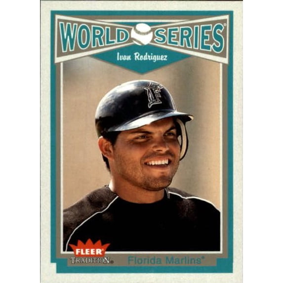 2004 Fleer Tradition #3 Ivan Rodriguez WS MLB Baseball Trading Card ...