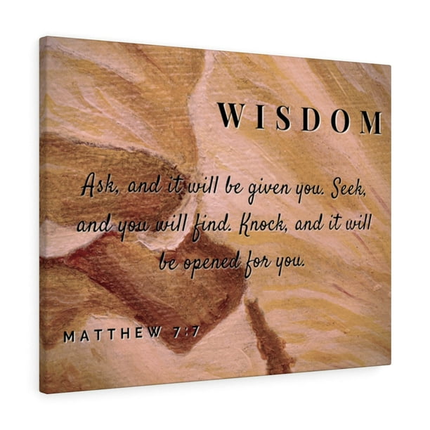 Scripture Walls Wisdom Matthew 7:7 Bible Verse Canvas Christian Wall Art Ready to Hang Unframed ...