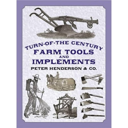 Turn-of-the Century Farm Tools and Implements - Walmart.ca