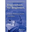Ergonomics for Beginners: A Quick Reference Guide, Third Edition ...