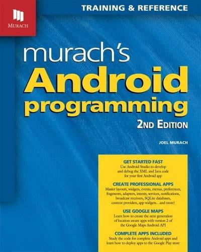 Murach's Android Programming (2nd Edition) (Edition 2) (Paperback ...
