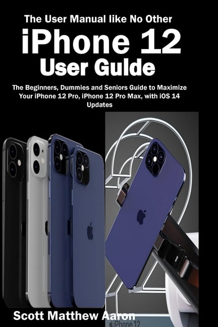 iPhone 12 User Guide (Paperback) - Walmart.com