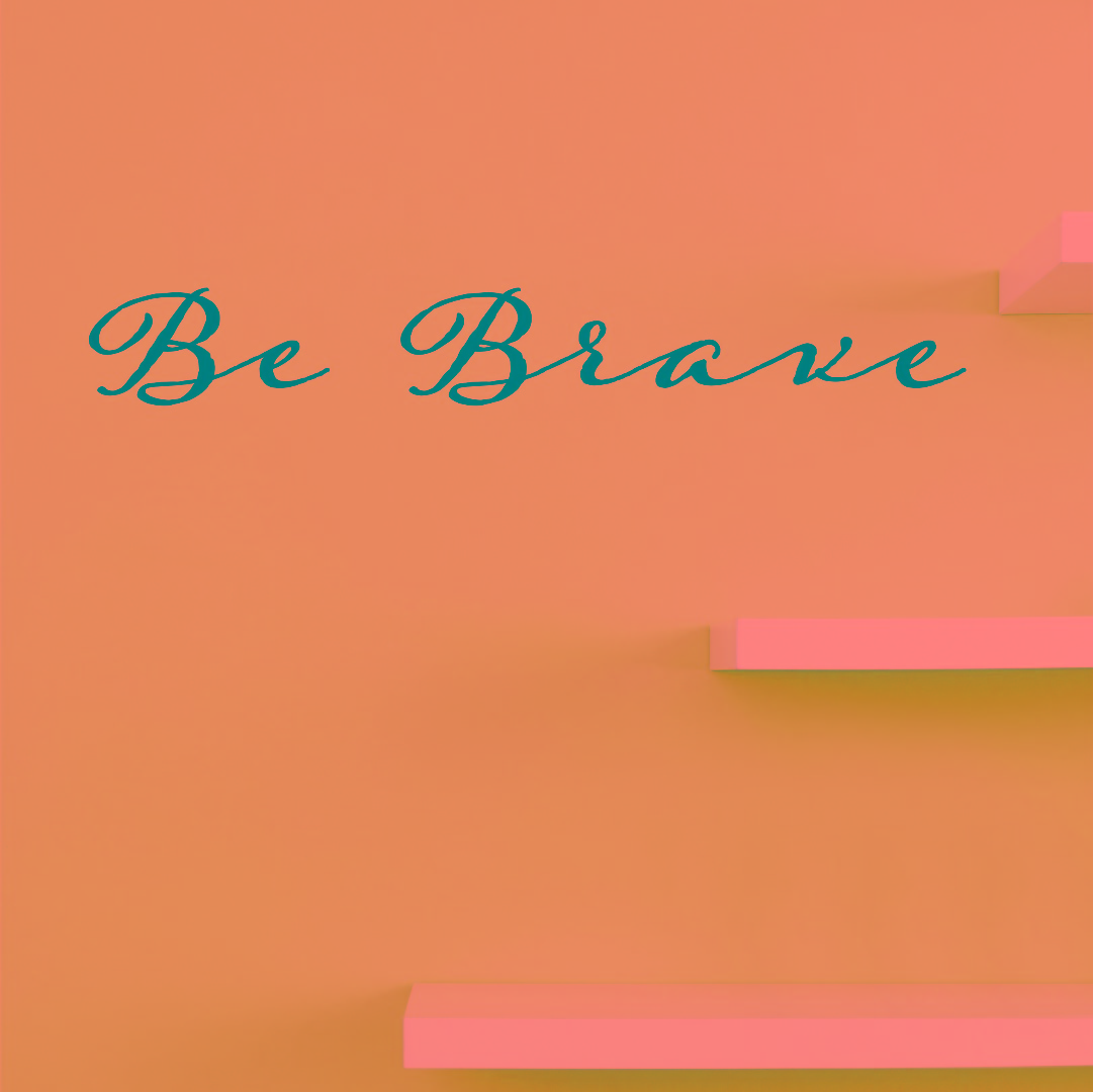 Vinyl Wall Decal Sticker : Be Brave Home Decor Picture Art 8 x 30 ...