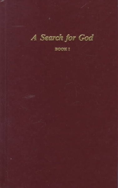 Pre-Owned A Search for God, Book I (Hardcover) 0876040008 9780876040003 ...