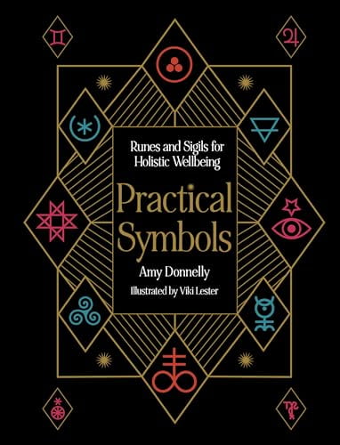 Pre-Owned Practical Symbols: Runes and Sigils for Holistic Wellbeing ...