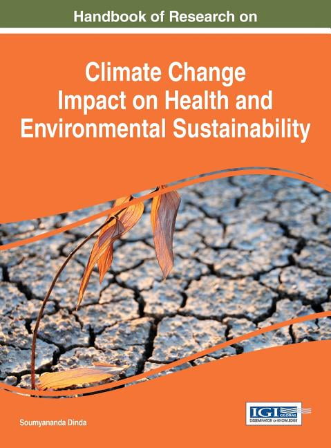 Handbook of Research on Climate Change Impact on Health and ...