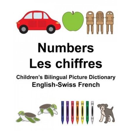 English-Swiss French Numbers/Les Chiffres Children's Bilingual Picture ...
