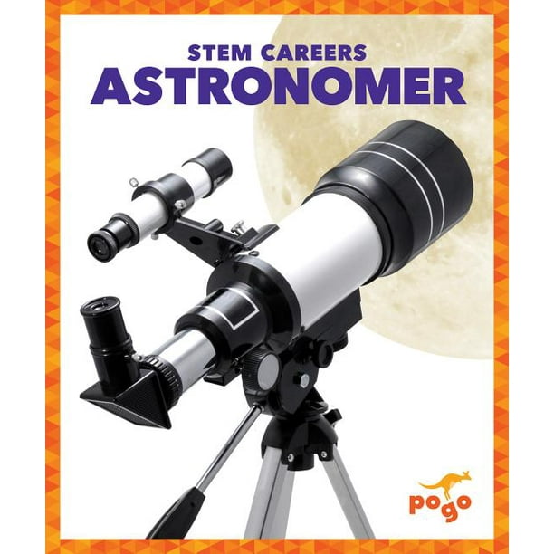 Stem Careers: Astronomer (Hardcover) - Walmart.com
